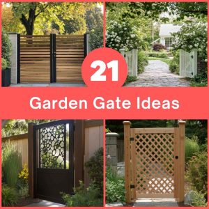 21 Gorgeous Garden Gate Ideas You’ll Love